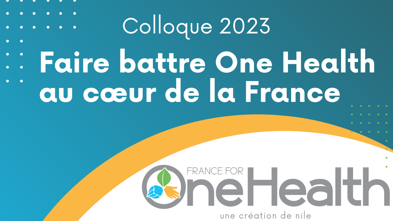 Faire battre One Health au Coeur de la France 2023 - France For One Health